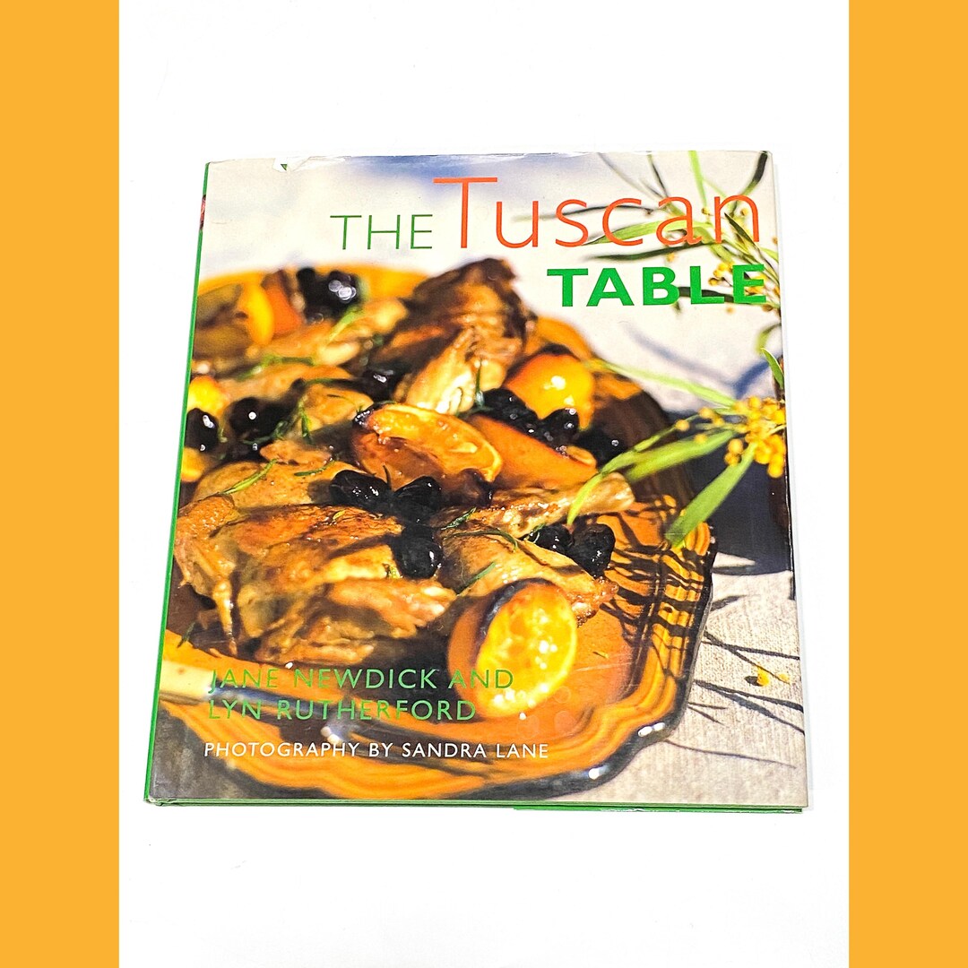 The Tuscan Table - Vintage Cookbook - Classic Recipes - Retro Kitchen ...