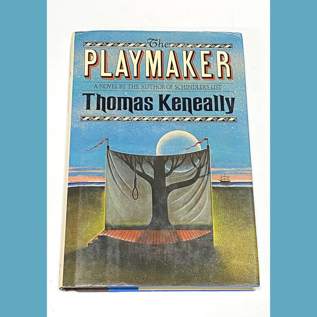 The Playmaker - Thomas Keneally - Author of Schindlers List - 1987 ...
