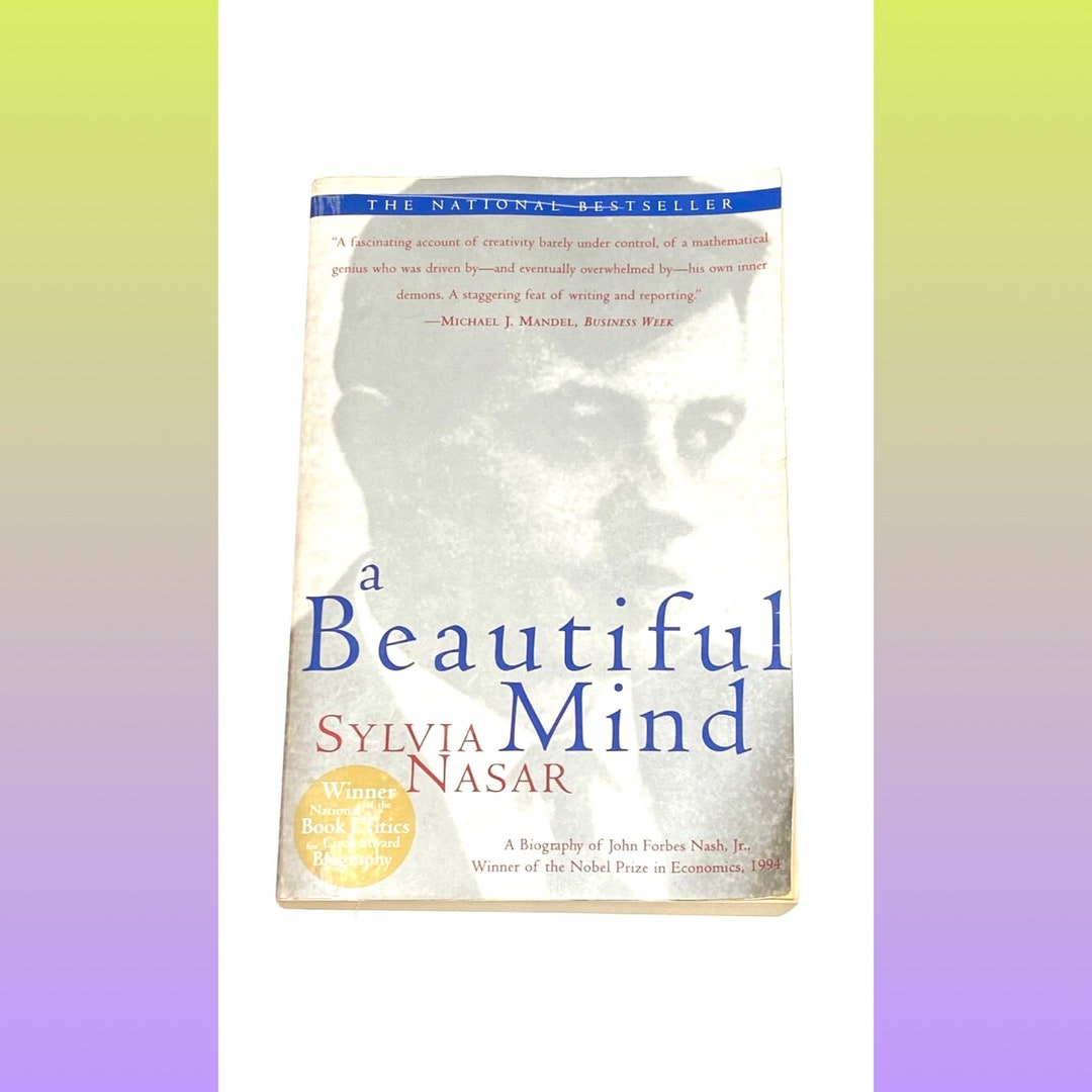 A Beautiful Mind John Nash Biography Game Theory Sylvia Nasar Paperback ...