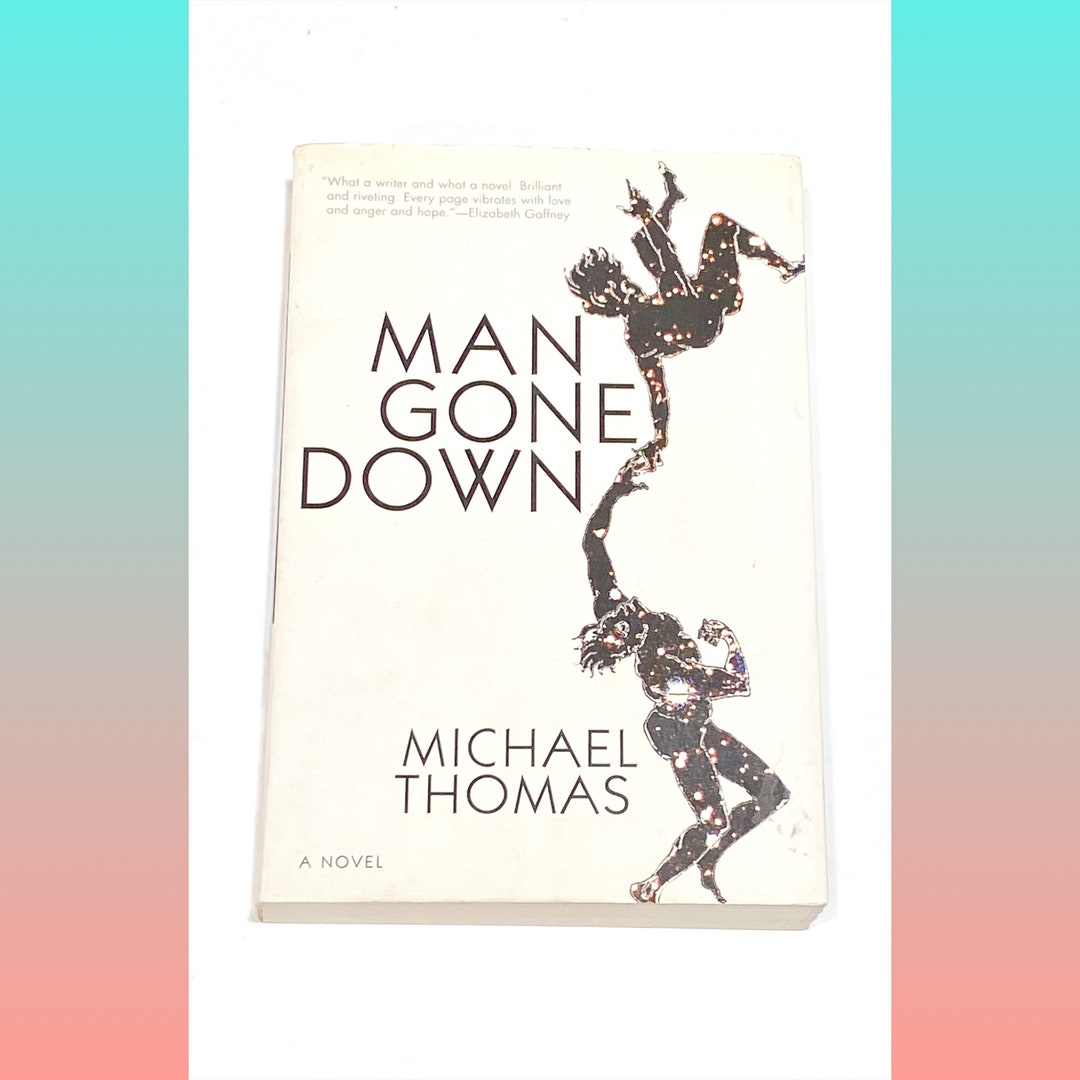 Man Gone Down Michael Thomas Novel Vintage Paperback Pre Owned Used ...
