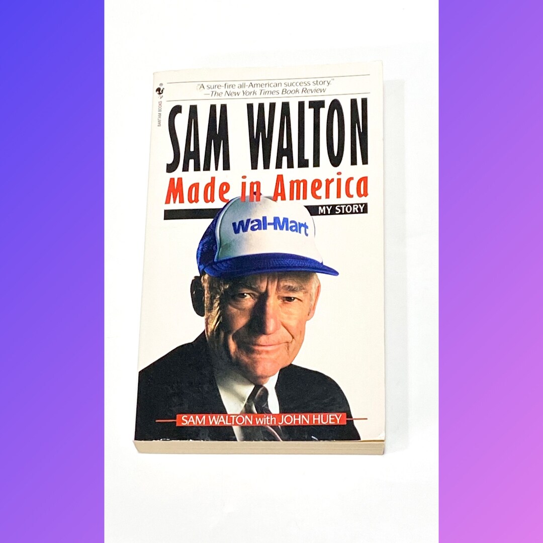 Sam Walton Biography - Made in America - Wal Mart - Vintage Paperback ...