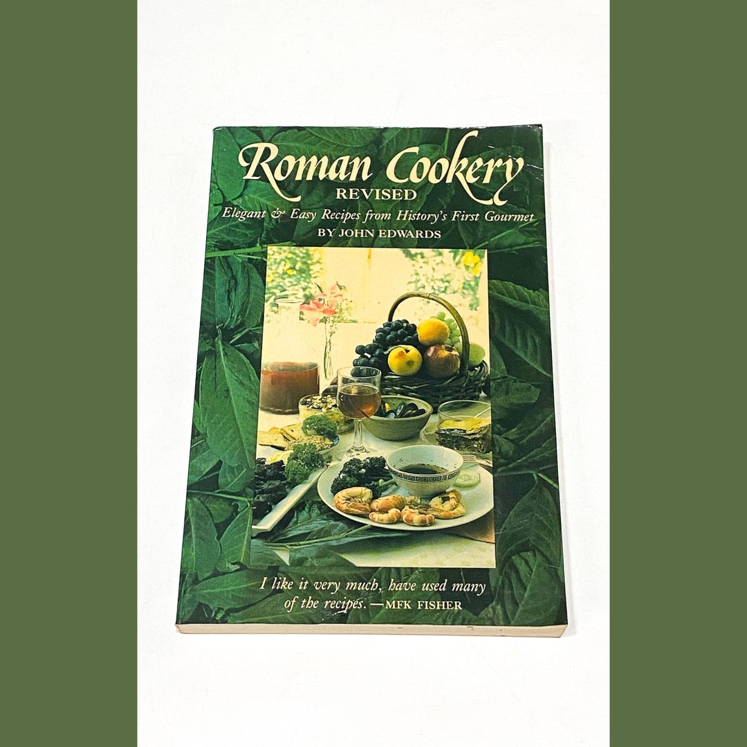 Roman Cookery Revised - Vintage Cookbook - Classic Recipes for Retro ...
