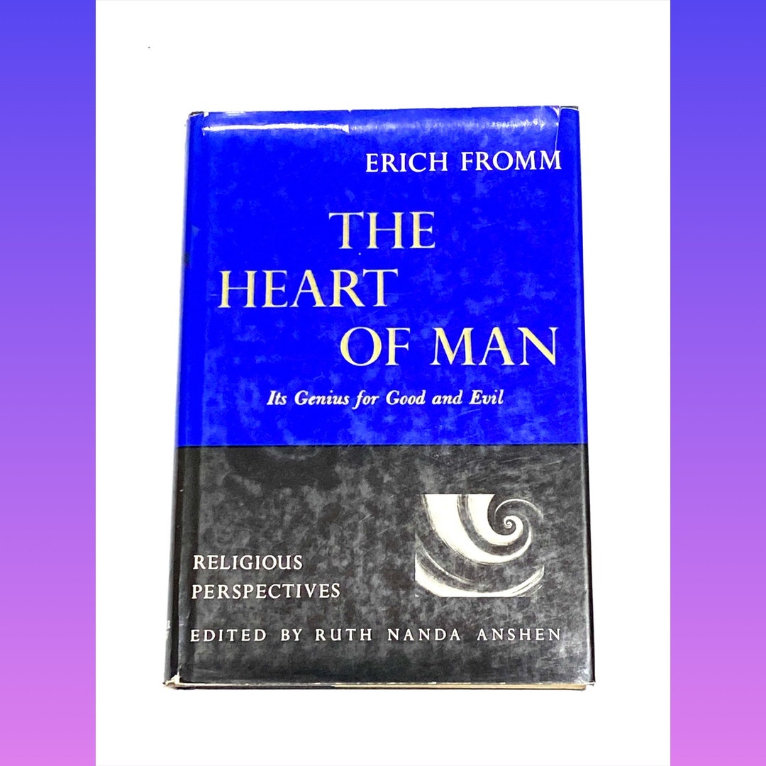The Heart of Man by Erich Fromm - Vintage Hardcover Book - Pre Owned ...