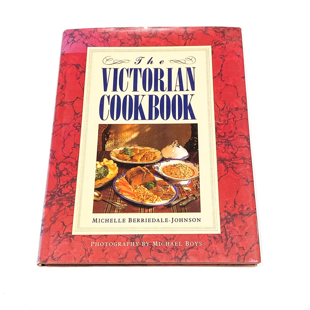 The Victorian Cookbook - Vintage Cookbook - Classic Recipes - Retro ...