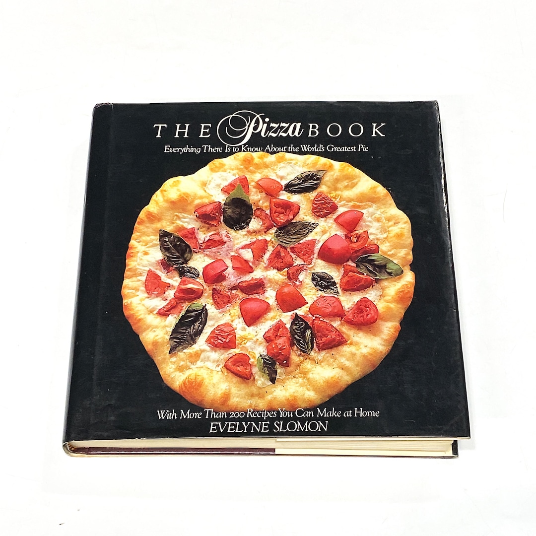 The Pizza Book - Pizza Cookbook - How to Make Pizza Recipe - Vintage ...