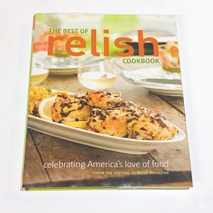 The Best of Relish - Relish Magazine Vintage Cookbook - Pre Owned Used ...