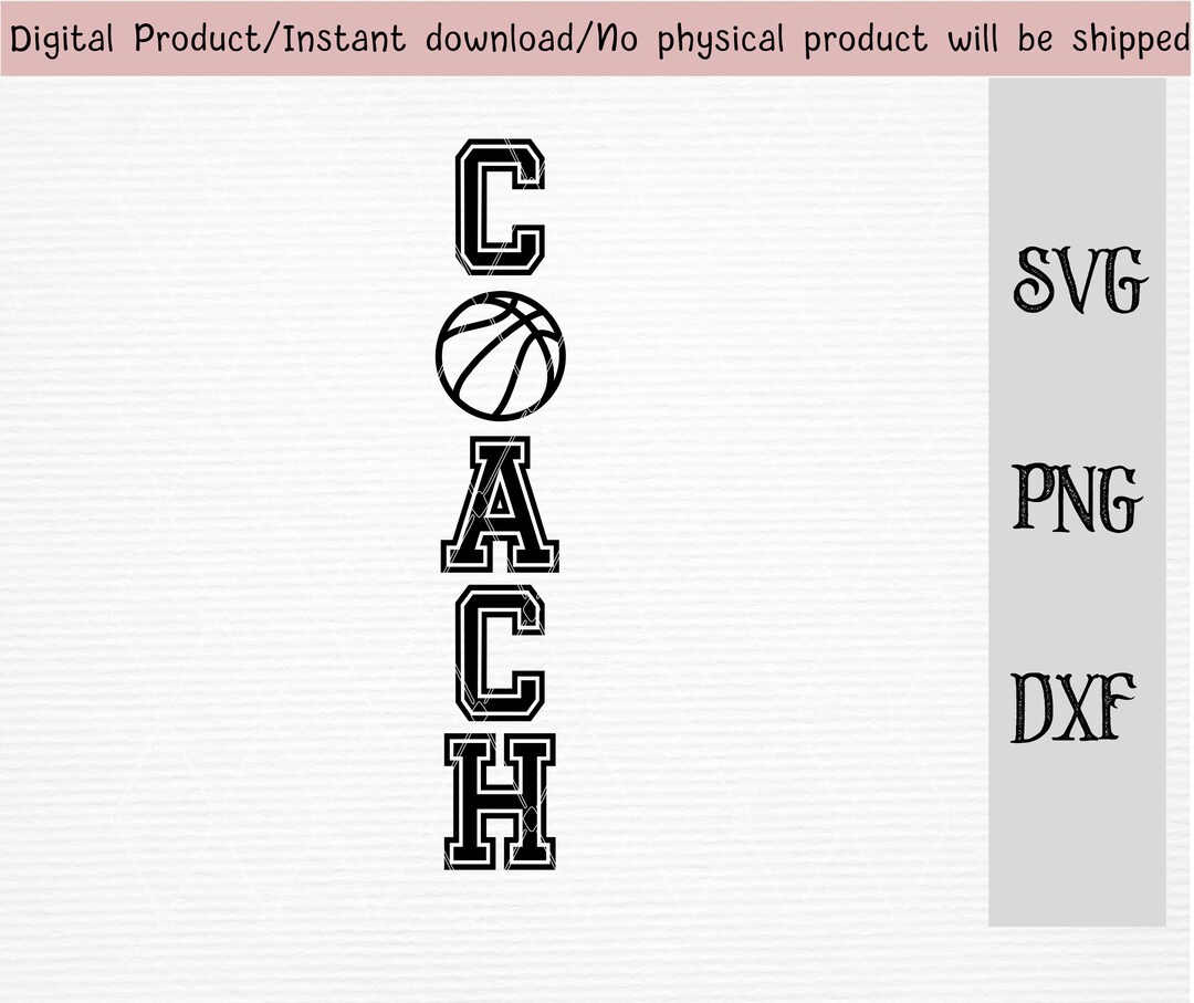 Basketball Coach SVG/PNG/DXF Files/vertical Coach With Line Drawing ...