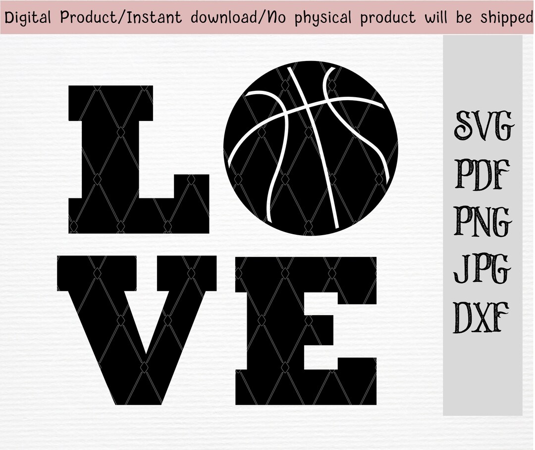 LOVE Basketball Svg/png/dxf/pdf/jpg Files/instant Download - Etsy