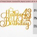 Happy 43rd Birthday Cake Topper/birthday Cake Decoration Svg/dxf/png ...