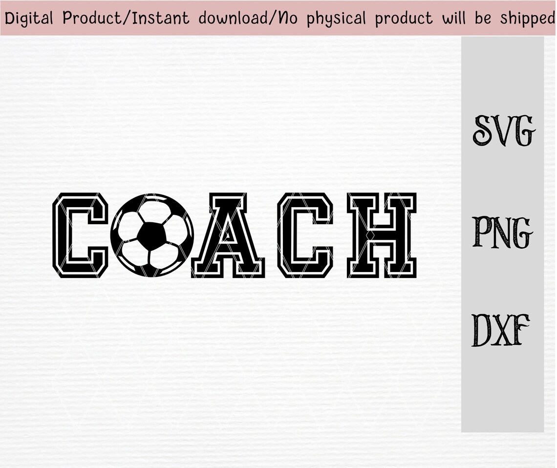 Soccer Coach SVG/PNG/DXF Files/ for Cricut/silhouette - Etsy