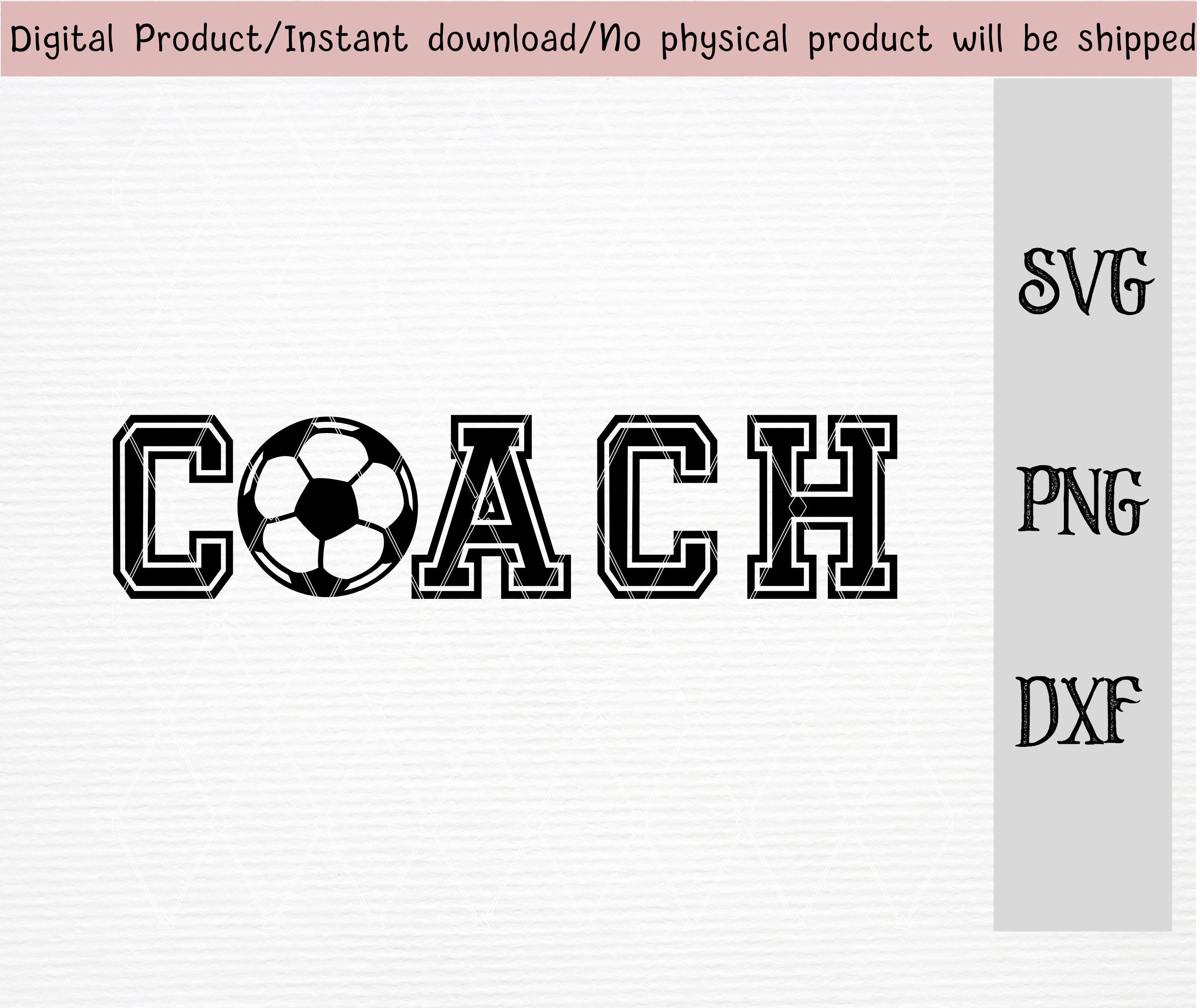 Soccer Coach SVG/PNG/DXF Files/ for Cricut/silhouette - Etsy