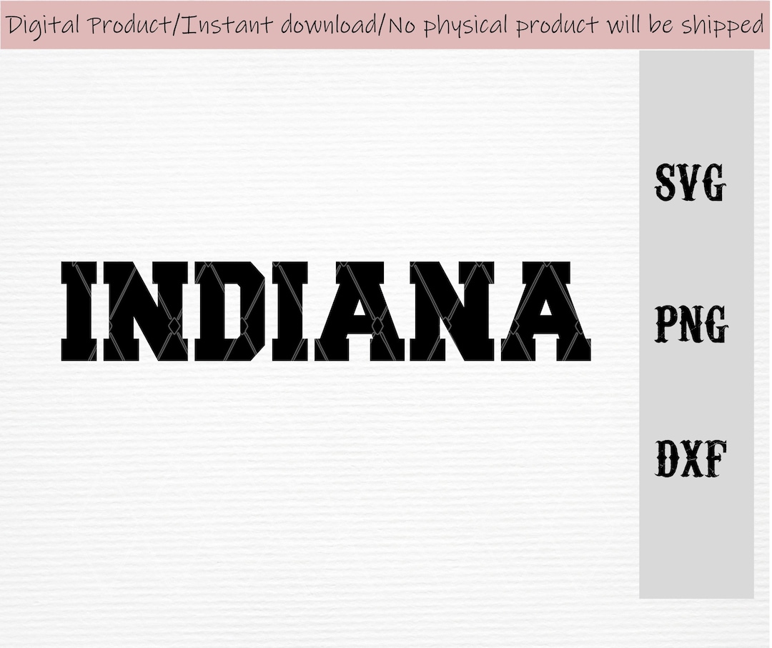 The Word Indiana Svg/dxf/png Files/usa State Clipart/instant Download ...