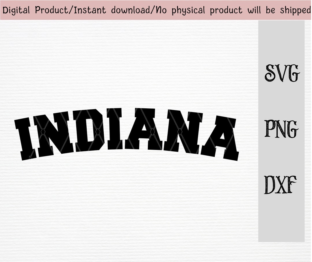 Indiana Svg/dxf/png Files/usa State Clipart/instant Download - Etsy