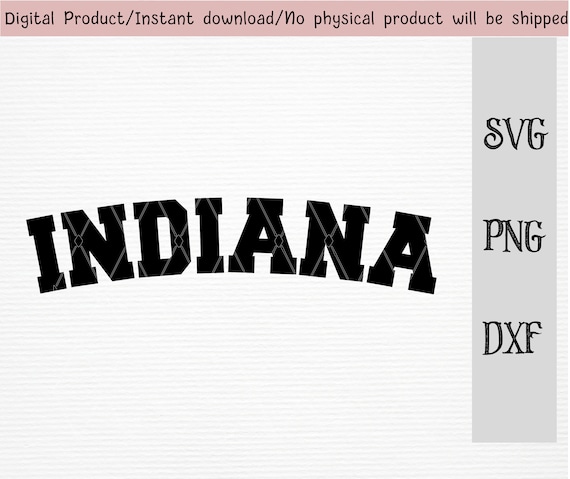 Indiana Svg/dxf/png Files/usa State Clipart/instant Download - Etsy