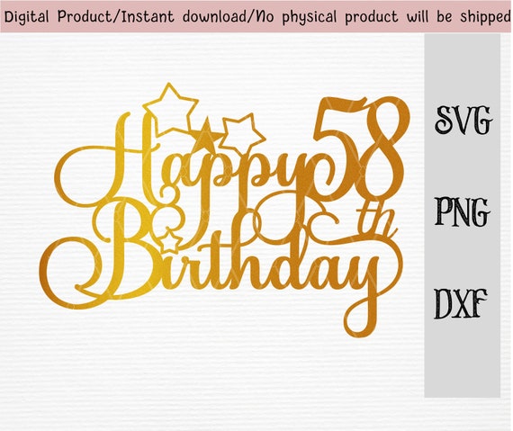 Happy 58th Birthday Cake Topper/birthday Cake Decoration - Etsy