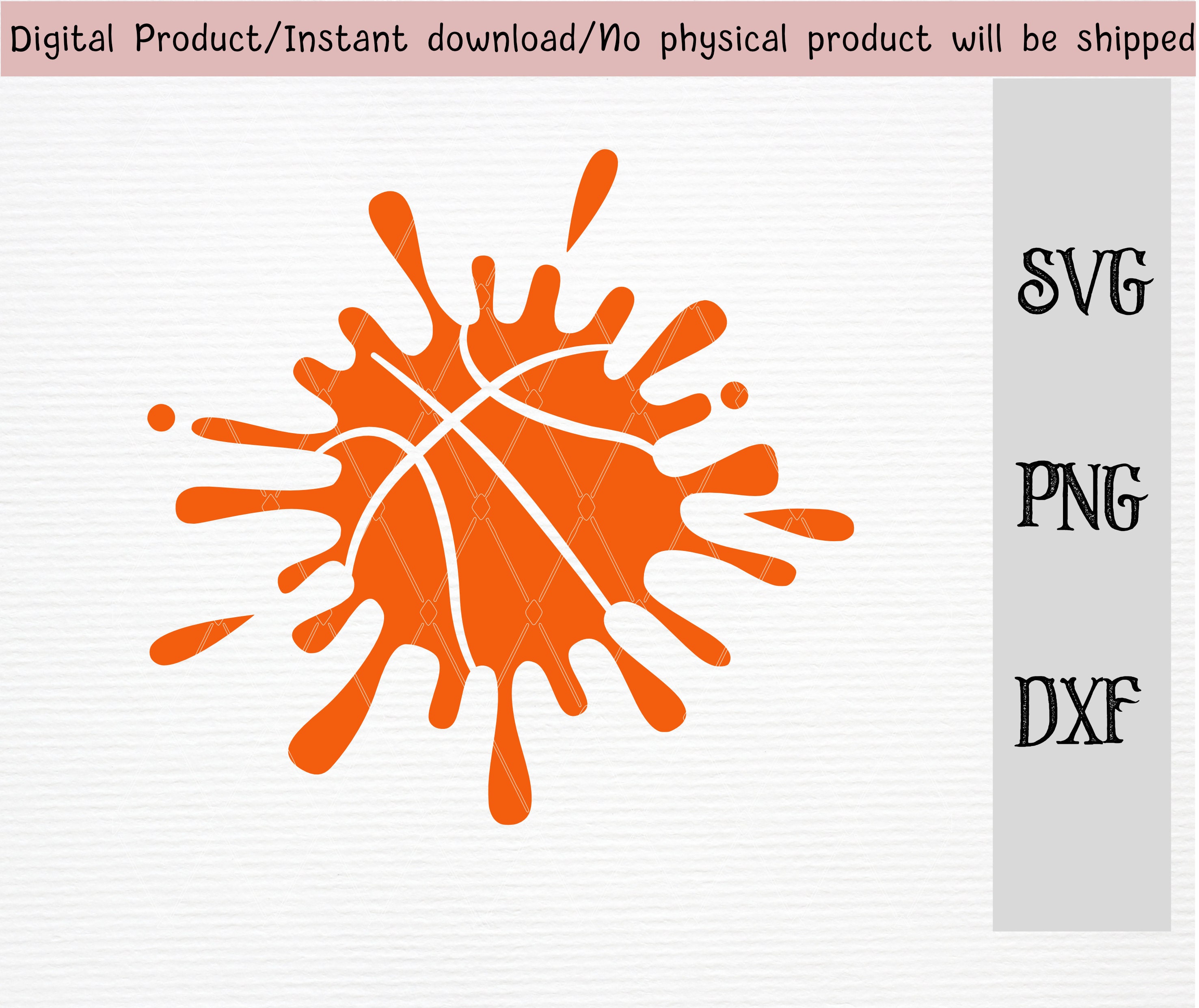 Basketball Paint Splat Orange/sport/svg/png/dxf Files/ for - Etsy