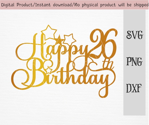 Happy 26th Birthday Cake Topper/birthday Cake Decoration - Etsy