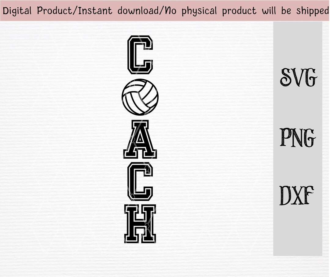 Vertical Volleyball Coach SVG/PNG/DXF Files/ for Cricut/silhouette ...