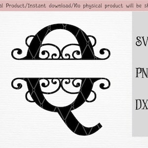 Split Capital Letter Monogram SVG/DXF/PNG Files/split Captital Letter Q ...