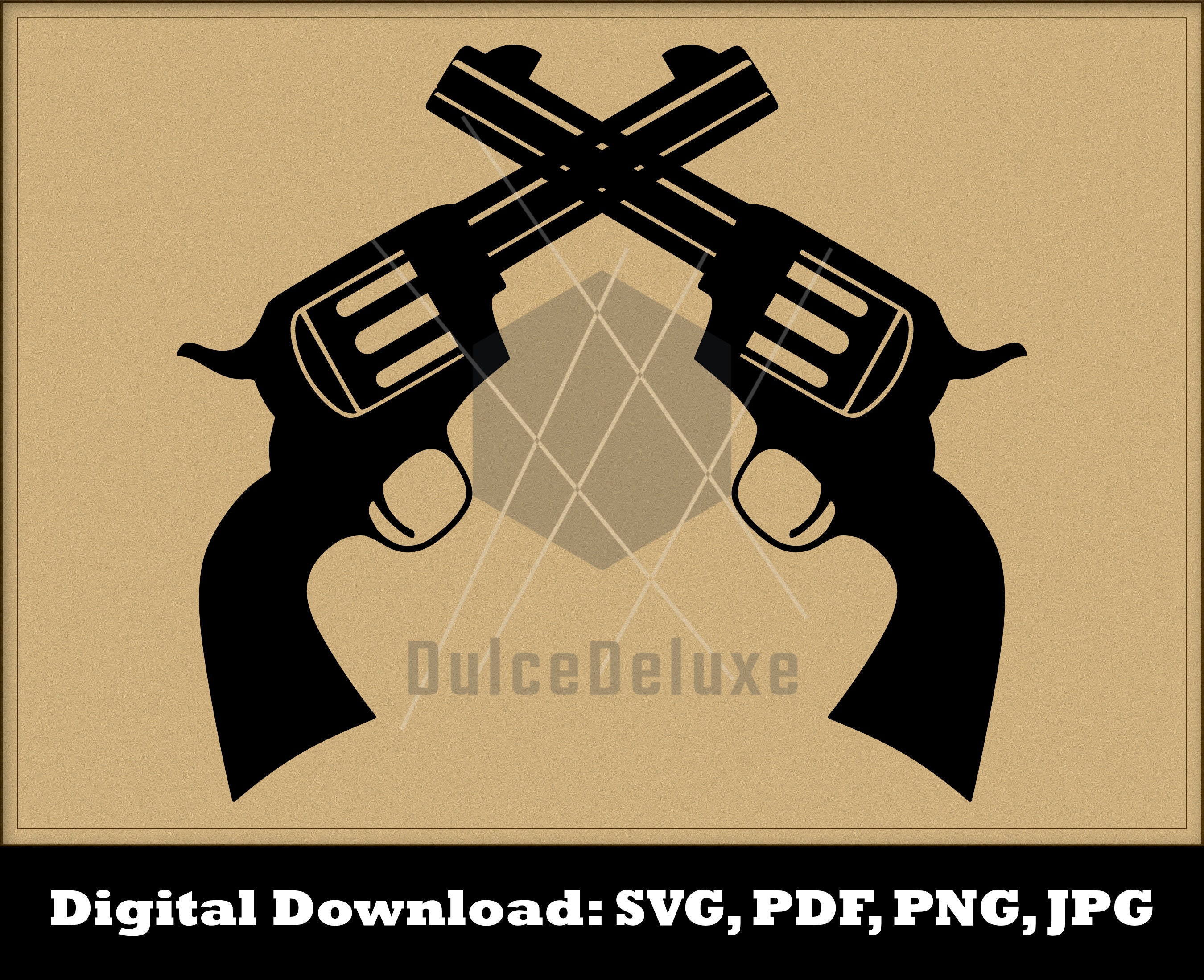 Crossed Revolvers SVG Gun SVG Six Shooter SVG Revolver Clipart Revolver ...