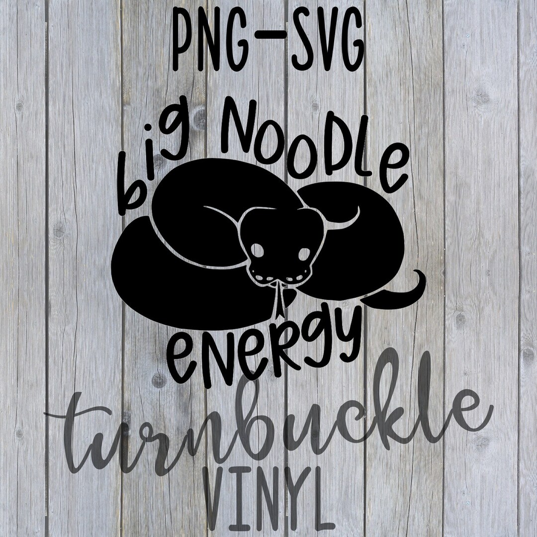 Big Noodle Energy | SVG Cut File - Etsy