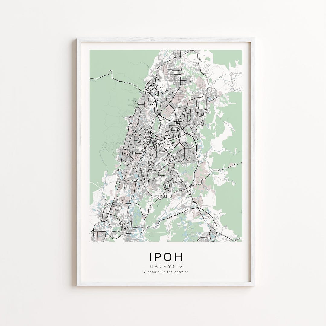 Ipoh Malaysia Map Print – Detailed Street Map Wall Art, Modern City Map ...