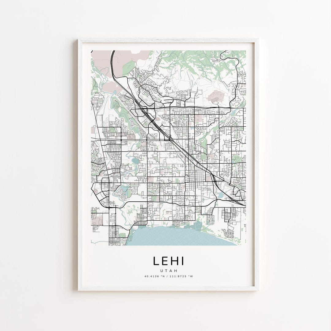 Lehi Utah Map Print – Detailed Street Map Wall Art, Modern City Map ...
