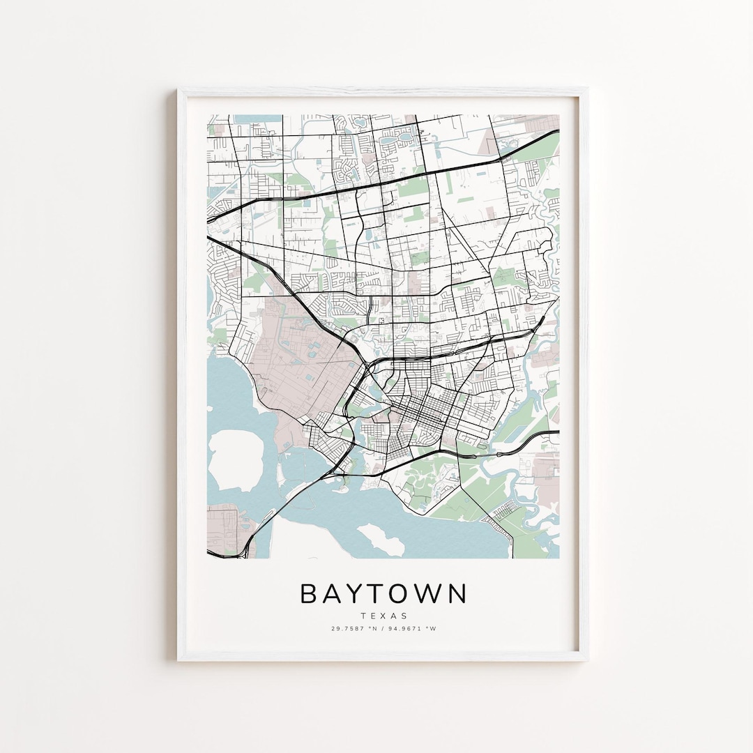 Baytown Texas Map Print – Detailed Street Map Wall Art, Modern City Map ...