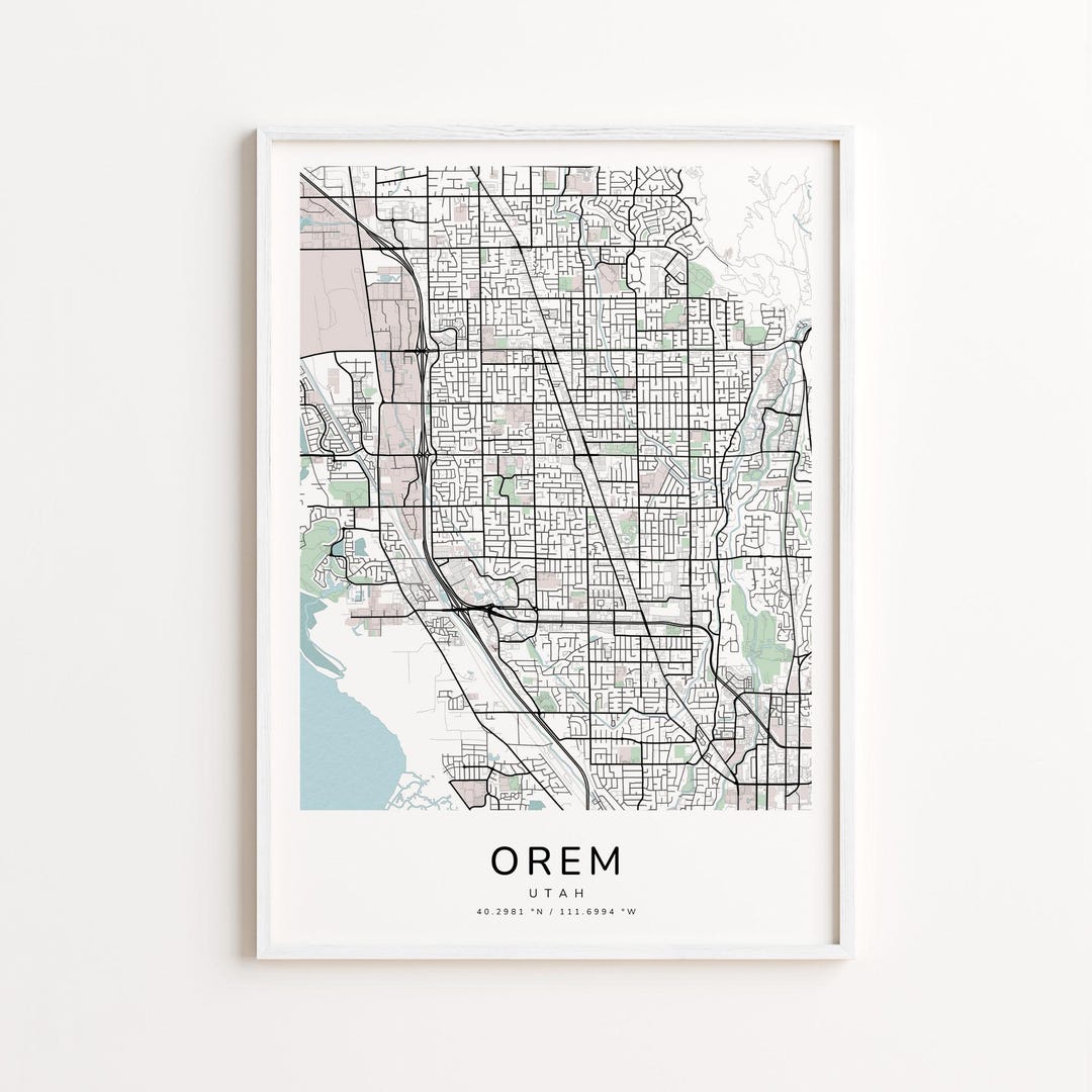 Orem Utah Map Print – Detailed Street Map Wall Art, Modern City Map ...