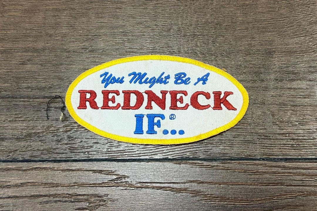 Jeff Foxworthys “you Might Be A Redneck If” Patch, Blue Collar Comedy ...