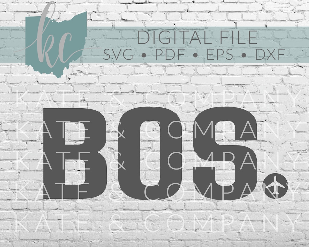 BOS Airport Code • digital Download • SVG • DXF • print • cut • laser ...