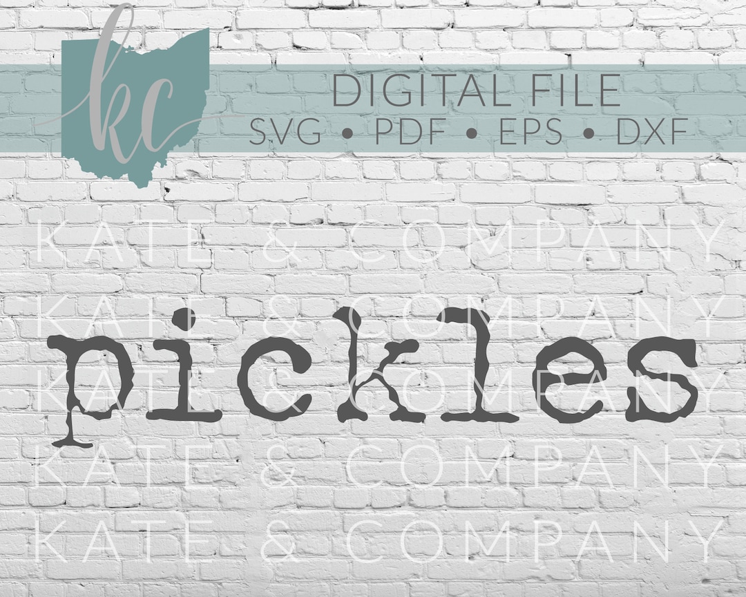 Pickles • digital Download • SVG • PDF • DXF • print • laser ...
