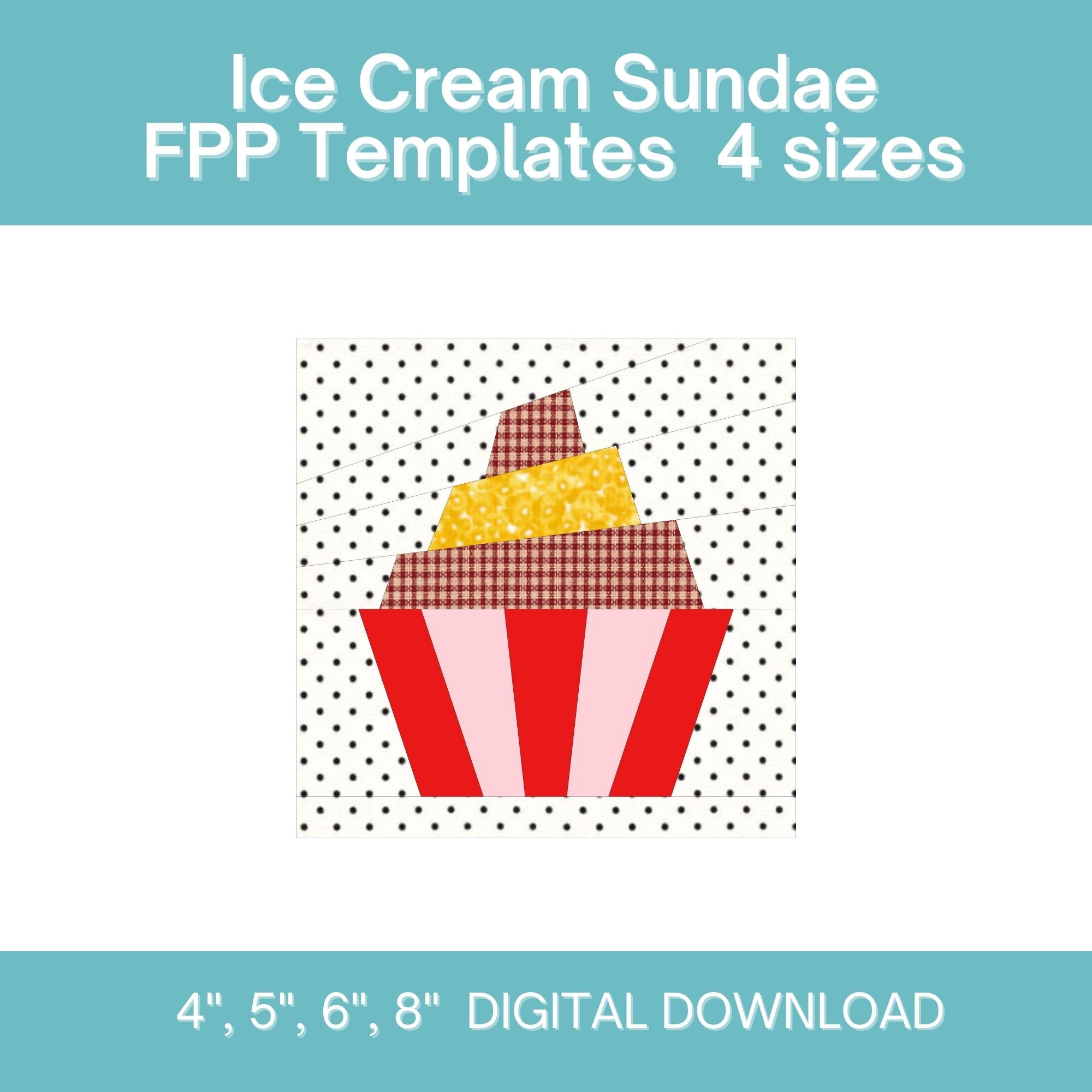 Ice Cream Sundae FPP Foundation Paper Piecing Quilt Block Pattern ...