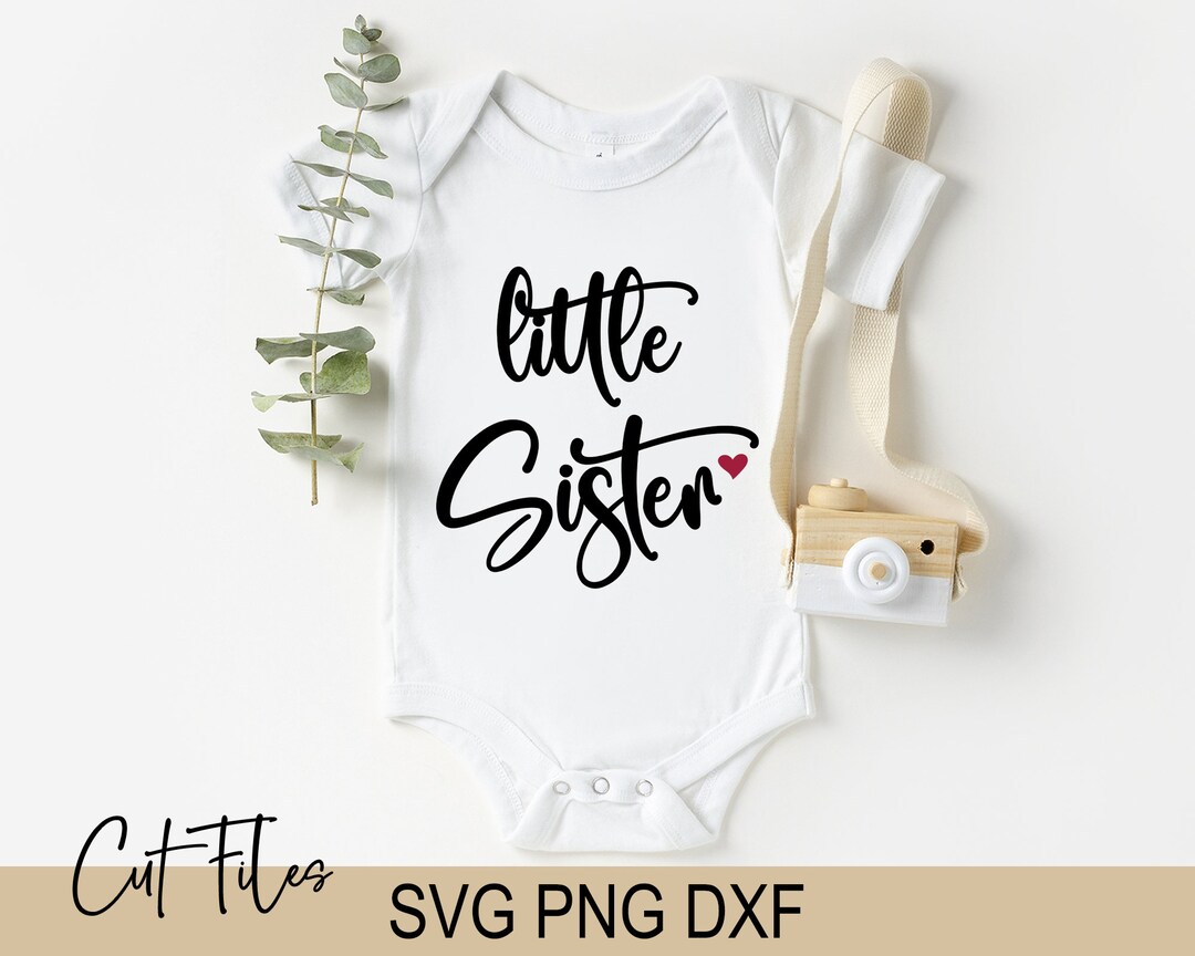 Little Sister Svg Little Sister Heart Svg File Sibling Cut File INSTANT ...