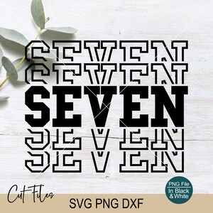 Seven Stacked Svg Birthday Svg 7th Birthday Svg 7th Birthday File ...