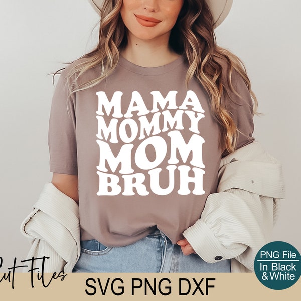 Mom Mommy Bruh Svg Etsy