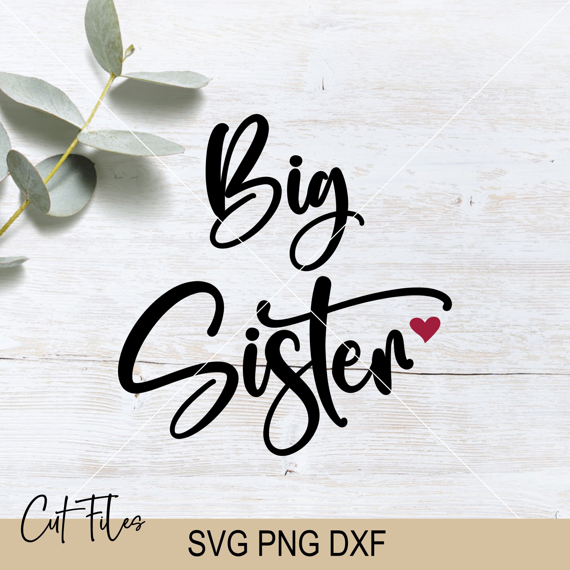 Big Sister Svg Big Sister Heart Svg File Sibling Cut File - Etsy UK