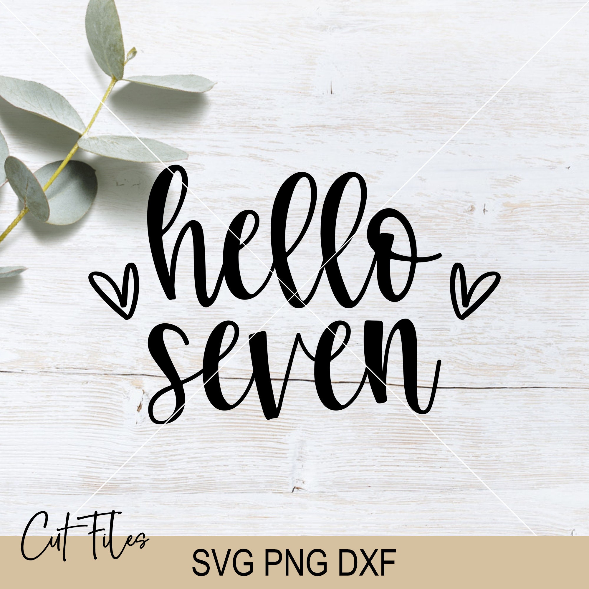 Hello Seven Svg Birthday Svg 7th Birthday Svg 7th - Etsy