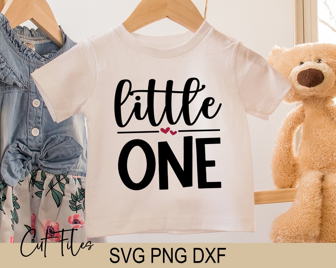 Little One Svg Kids File Baby Cut File INSTANT DOWNLOAD Svg Png Dxf - Etsy