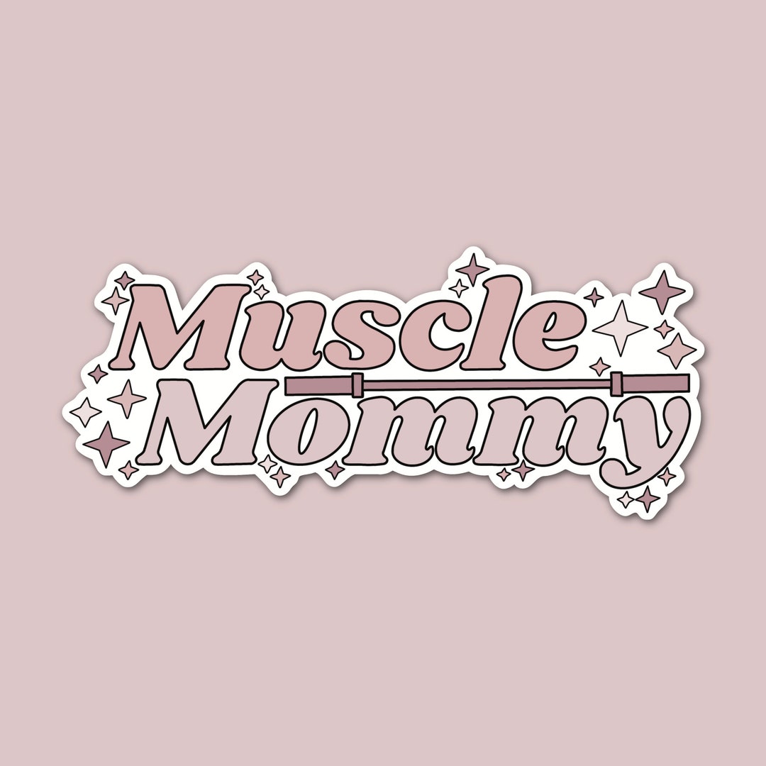 Muscle Mommy Sticker, Powerlifting Sticker, Weightlifting Sticker ...