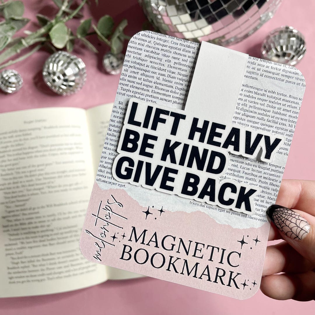 Lift Heavy Be Kind Magnetic Bookmark, Book Lover Gift, Gym Lover Gift ...