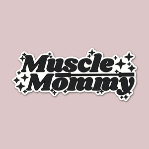 Muscle Mommy Sticker, Powerlifting Sticker, Weightlifting Sticker ...