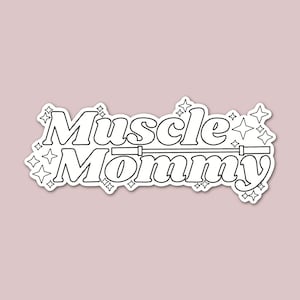 Muscle Mommy Sticker, Powerlifting Sticker, Weightlifting Sticker ...