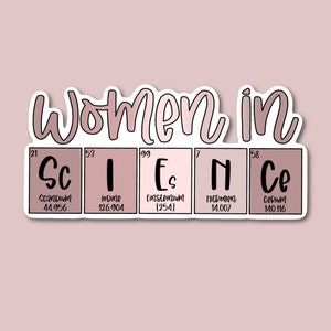 Women in Science Periodic Table Sticker, Science Sticker, STEM Sticker ...