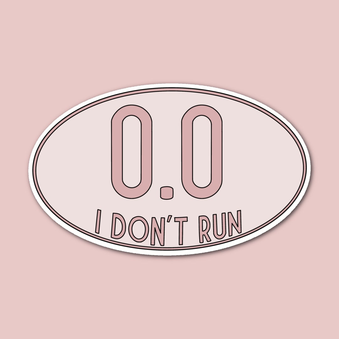 0.0 I Don’t Run Sticker, Powerlifting Sticker, Weightlifting Sticker ...