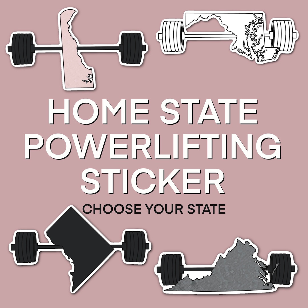 Home State Lifter Sticker, CHOOSE YOUR STATE Powerlifting Sticker ...