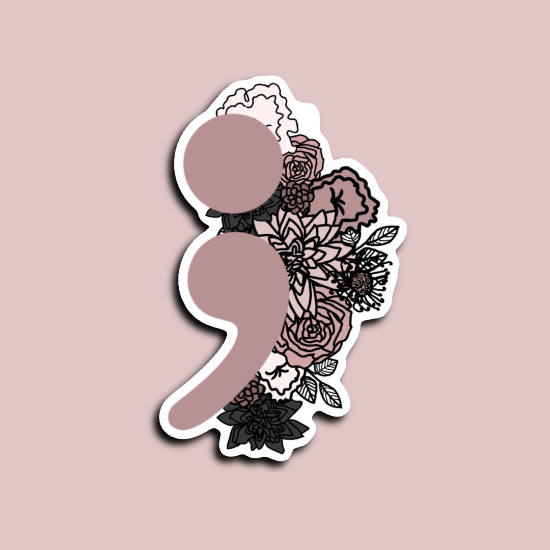 Semicolon Sticker, Mental Health Sticker, Free Shipping - Etsy