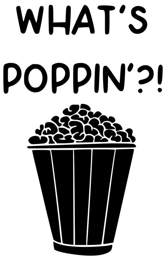Whats Poppin SVG Digital File Download | Etsy