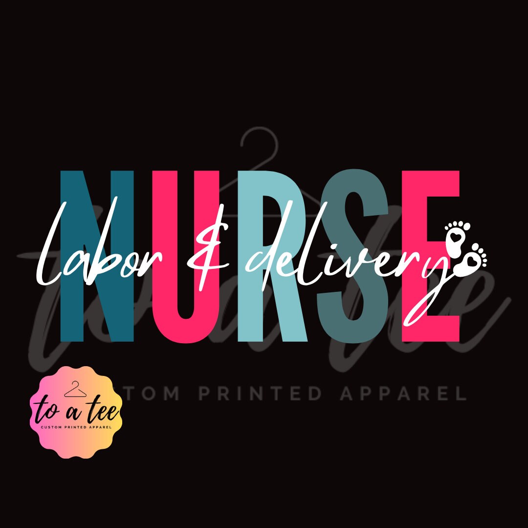 L&D Nurse Digital File ONLY- PNG~ Labor and Delivery - Etsy