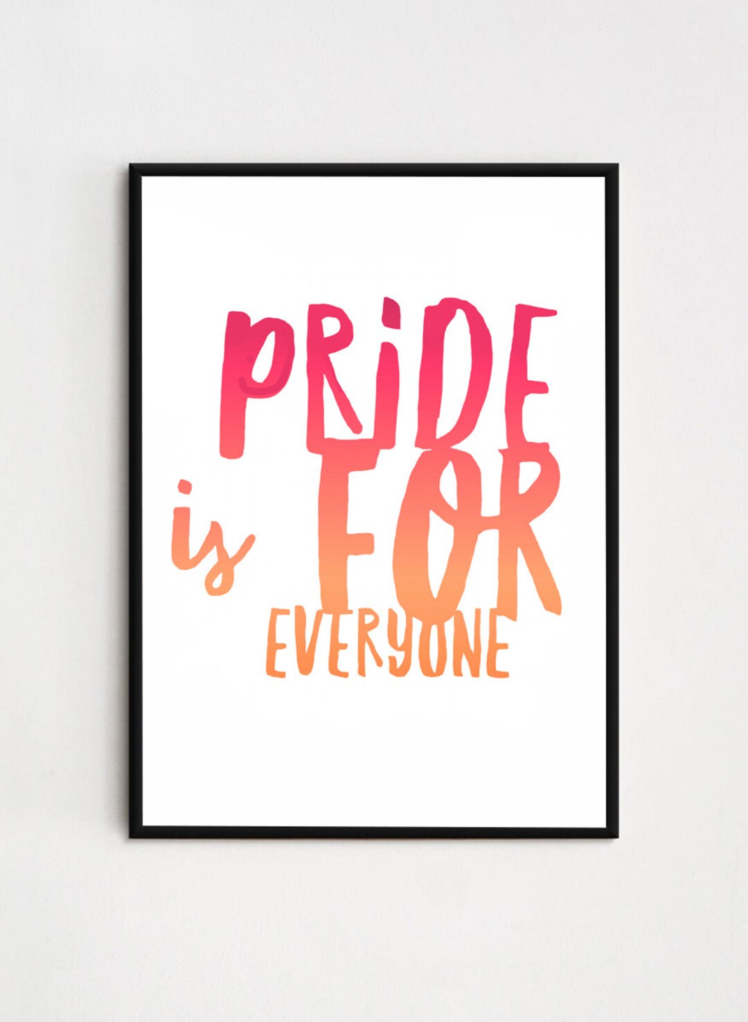 LGBTQ Pride is for Everyone Poster Print - Etsy